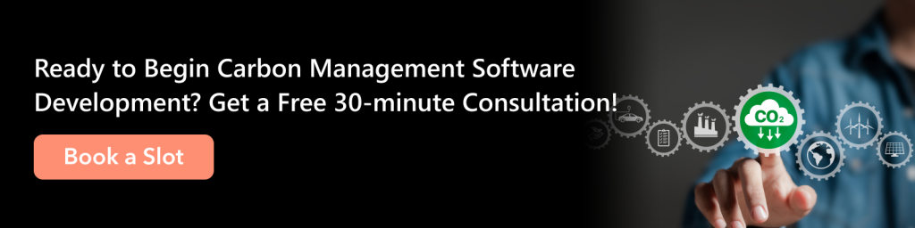 How to Develop Carbon Management Software? - Matellio Inc