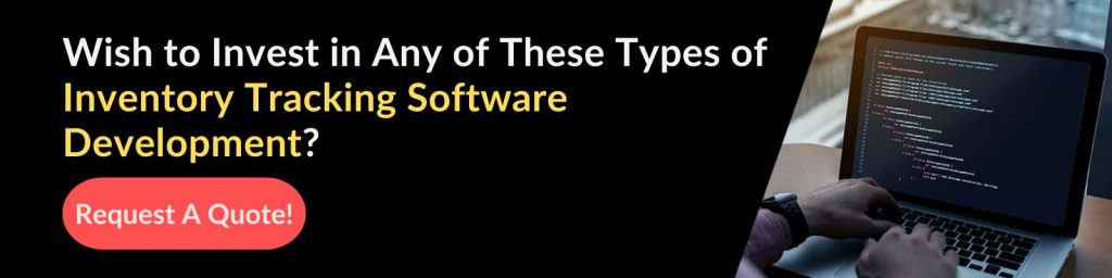 Inventory Tracking Software Development: Benefits, Types, Features and ...