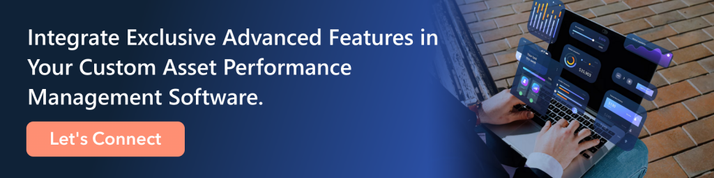 How to Develop Asset Performance Management Software? - Matellio Inc