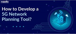 How to Develop a 5G Network Planning Tool? - Matellio Inc