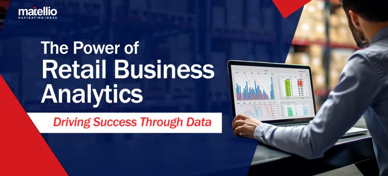 The Power of Retail Business Analytics: Driving Success Through Data ...