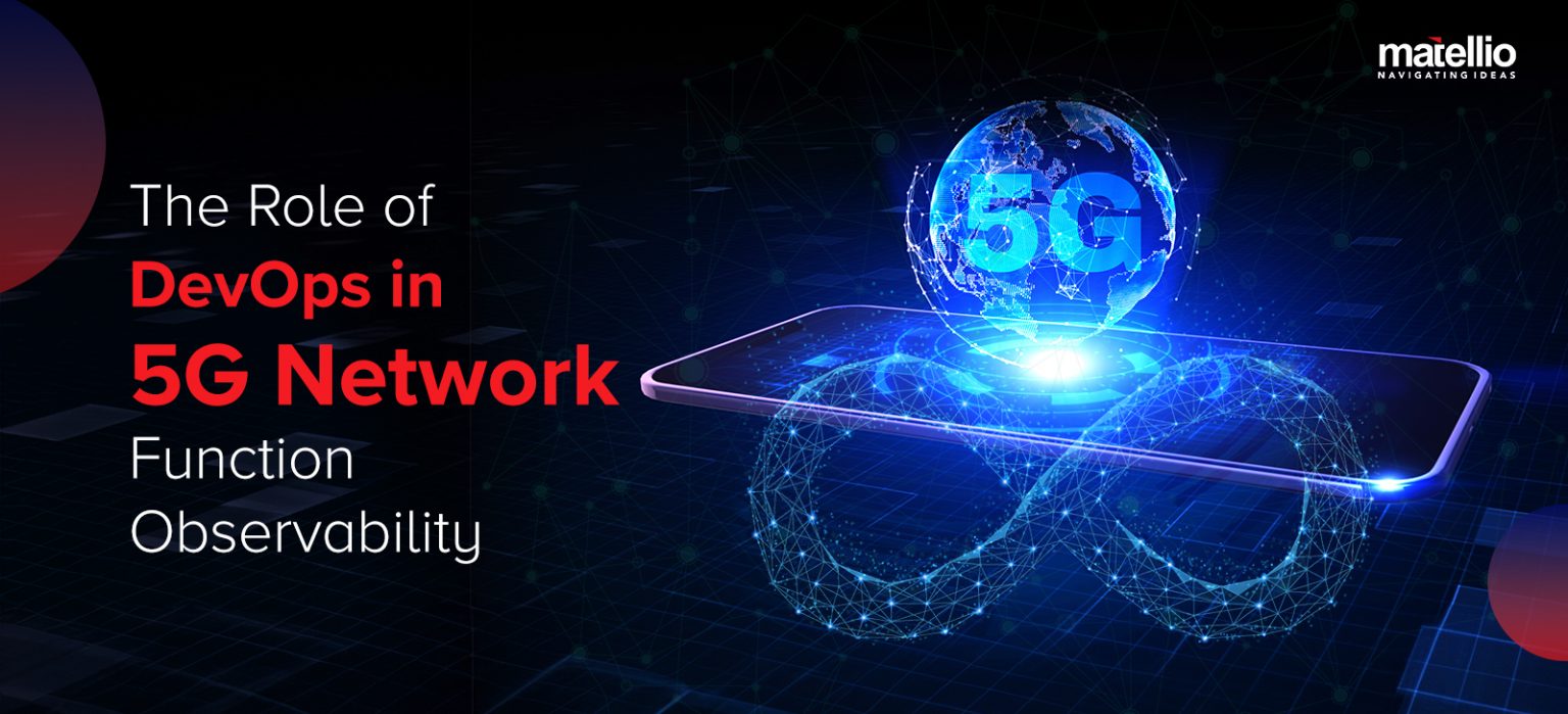 DevOps Role in 5G Network Function Observability - Matellio Inc.