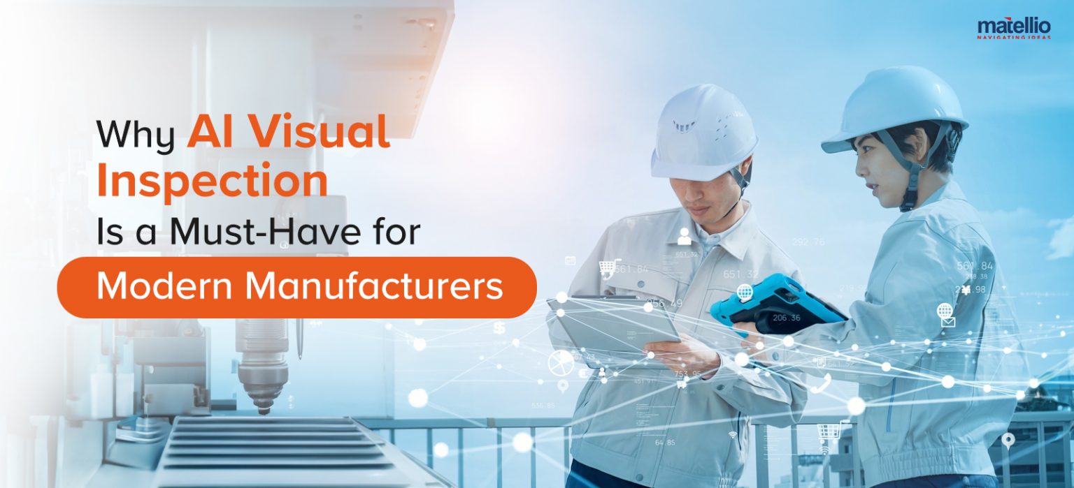 Why AI Visual Inspection Is a Must-Have for Modern Manufacturers ...