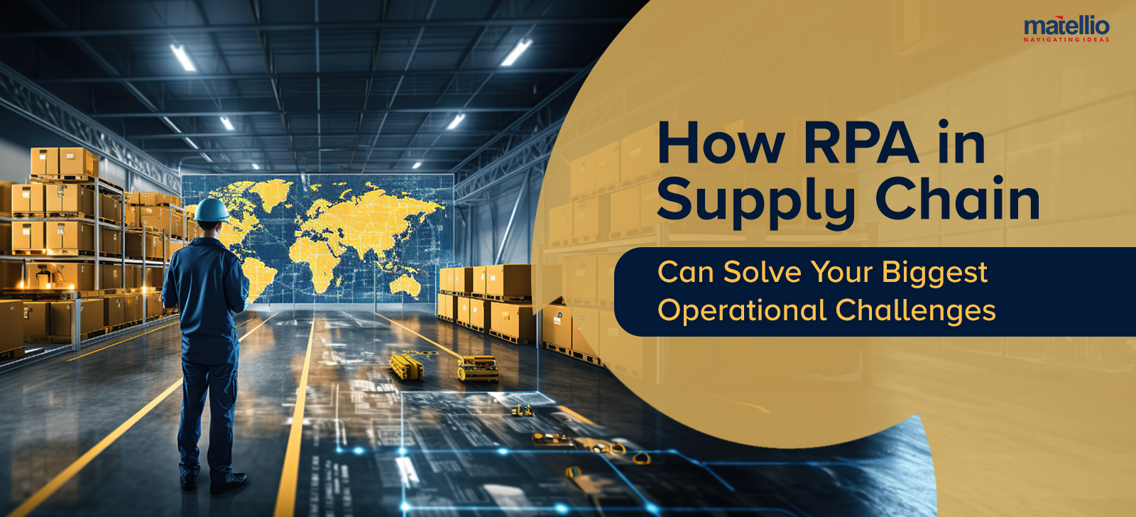 How RPA in Supply Chain Can Solve Your Biggest Operational Challenges ...