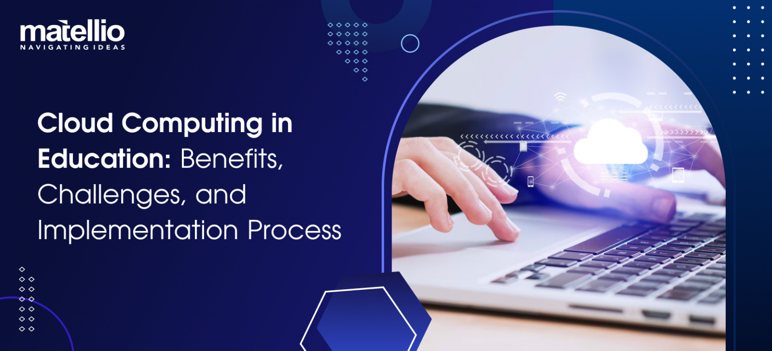 Cloud Computing In Education Benefits Challenges And Implementation