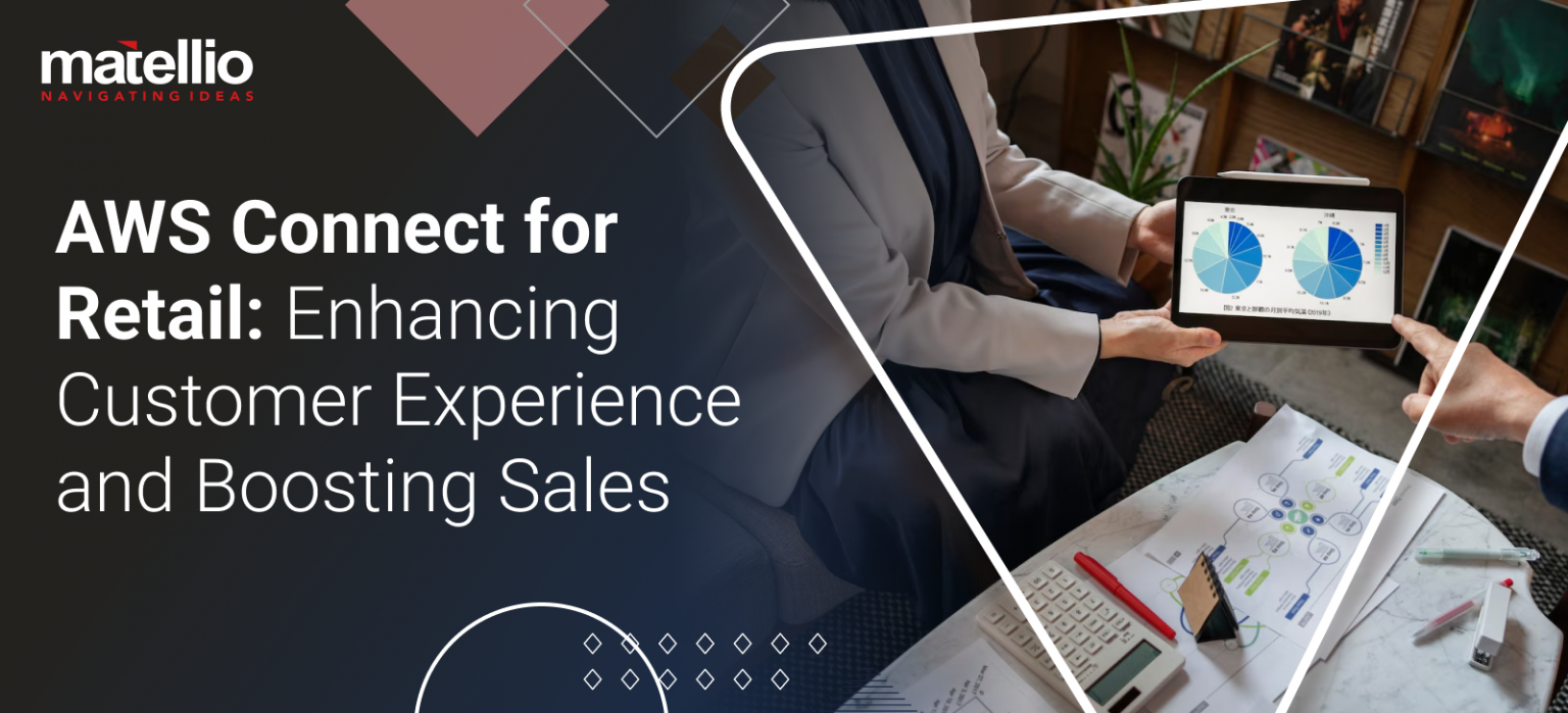 AWS Connect for Retail - Enhancing Customer Experience and Boosting ...