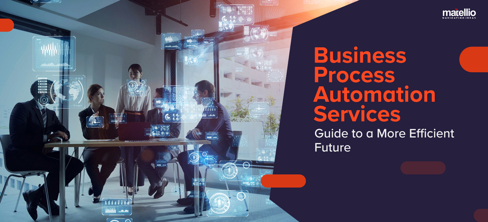 Business Process Automation Services – Matellio