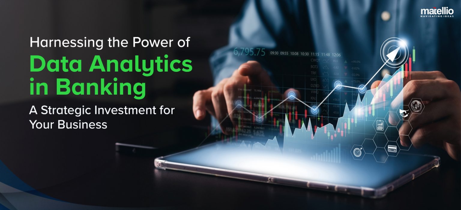 Harnessing the Power of Data Analytics in Banking: A Strategic ...