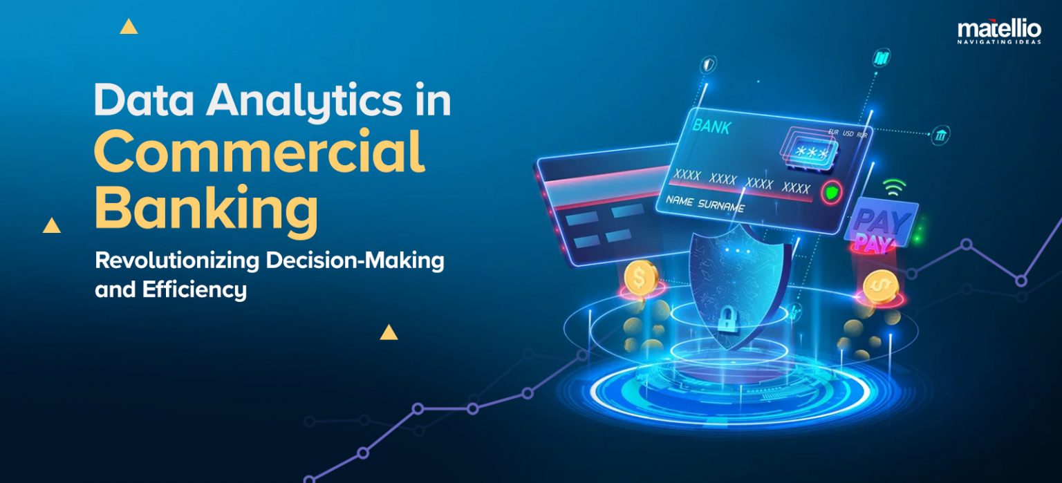 Data Analytics in Commercial Banking: Revolutionizing Decision-Making ...