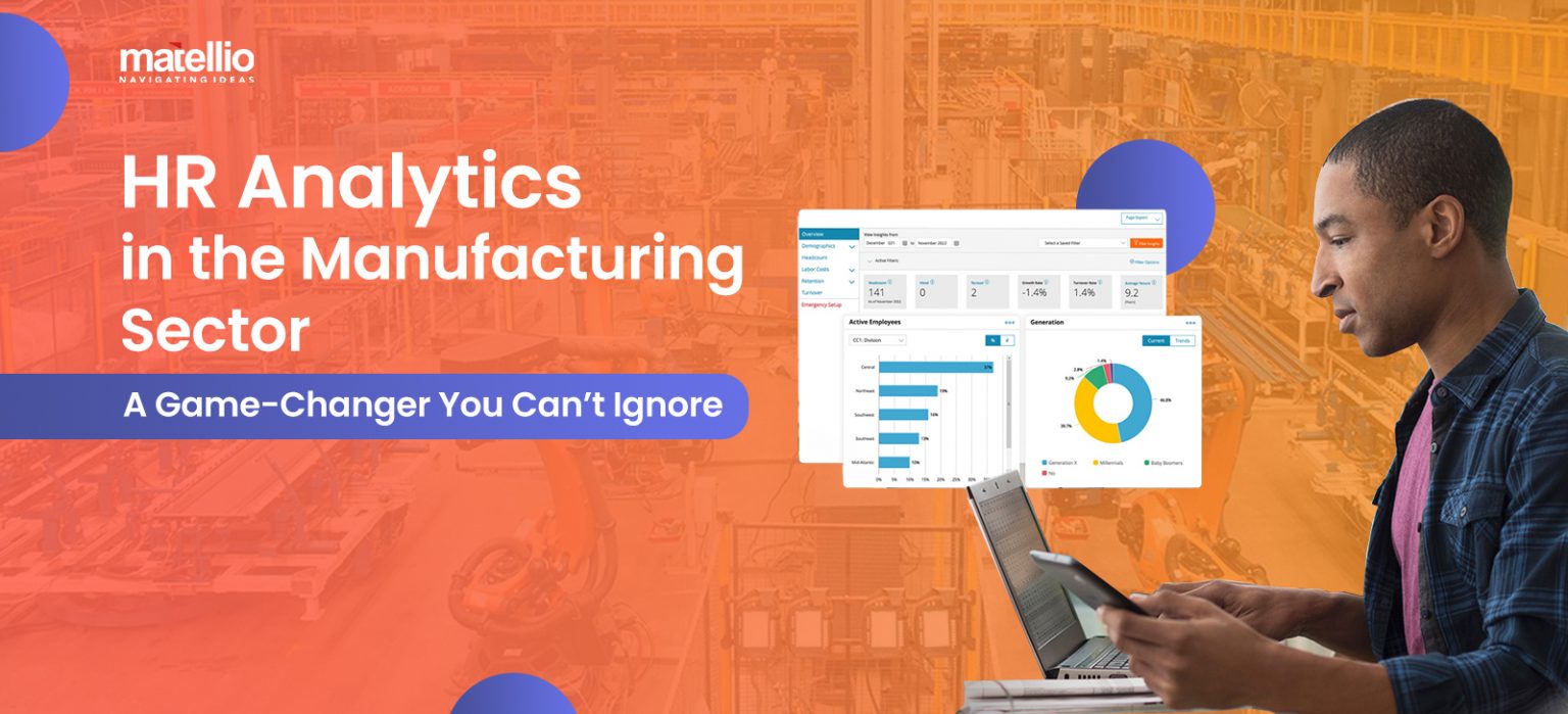 HR Analytics in the Manufacturing Sector – A Game-Changer You Can’t ...