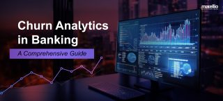 Churn Analytics in Banking: A Comprehensive Guide - Matellio Inc