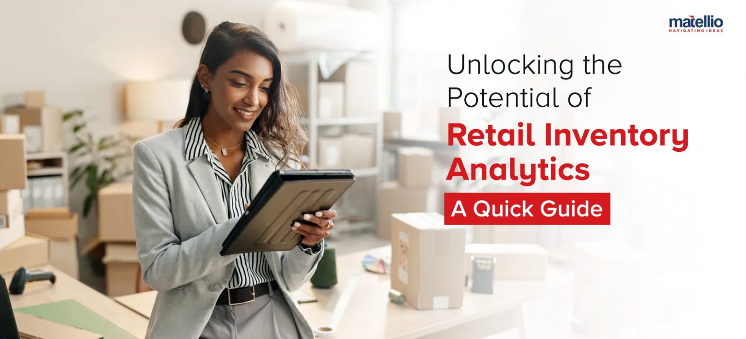 Unlocking the Potential of Retail Inventory Analytics – A Quick Guide ...
