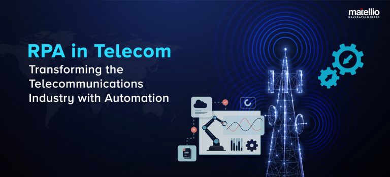 RPA in Telecom: Transforming the Telecommunications Industry with ...