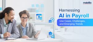 Harnessing AI in Payroll: Use Cases, Challenges, and Emerging Trends ...