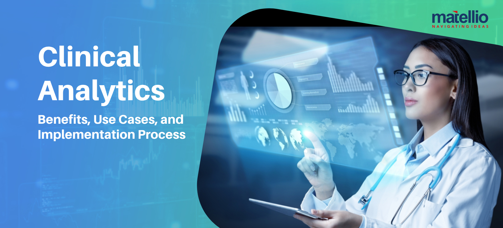 Clinical Analytics – Benefits, Use Cases, and Implementation Process ...