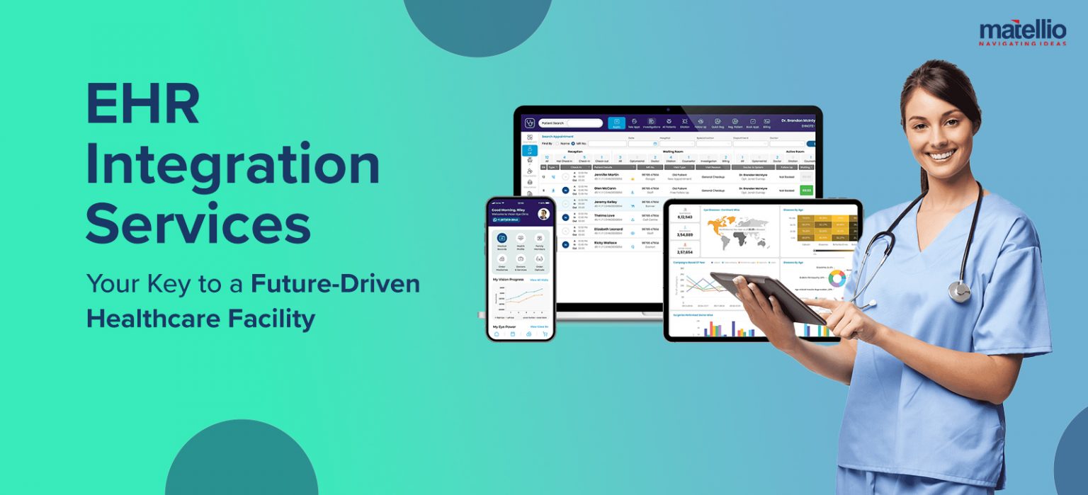 EHR Integration Services – Your Key to a Future-Driven Healthcare Facility - Matellio.Inc
