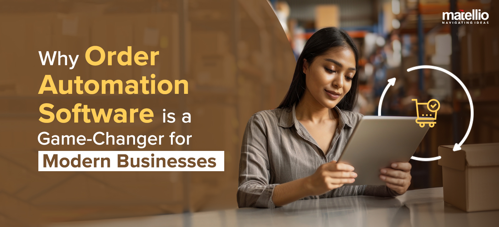 Why Order Automation Software is a Game-Changer for Modern Businesses ...