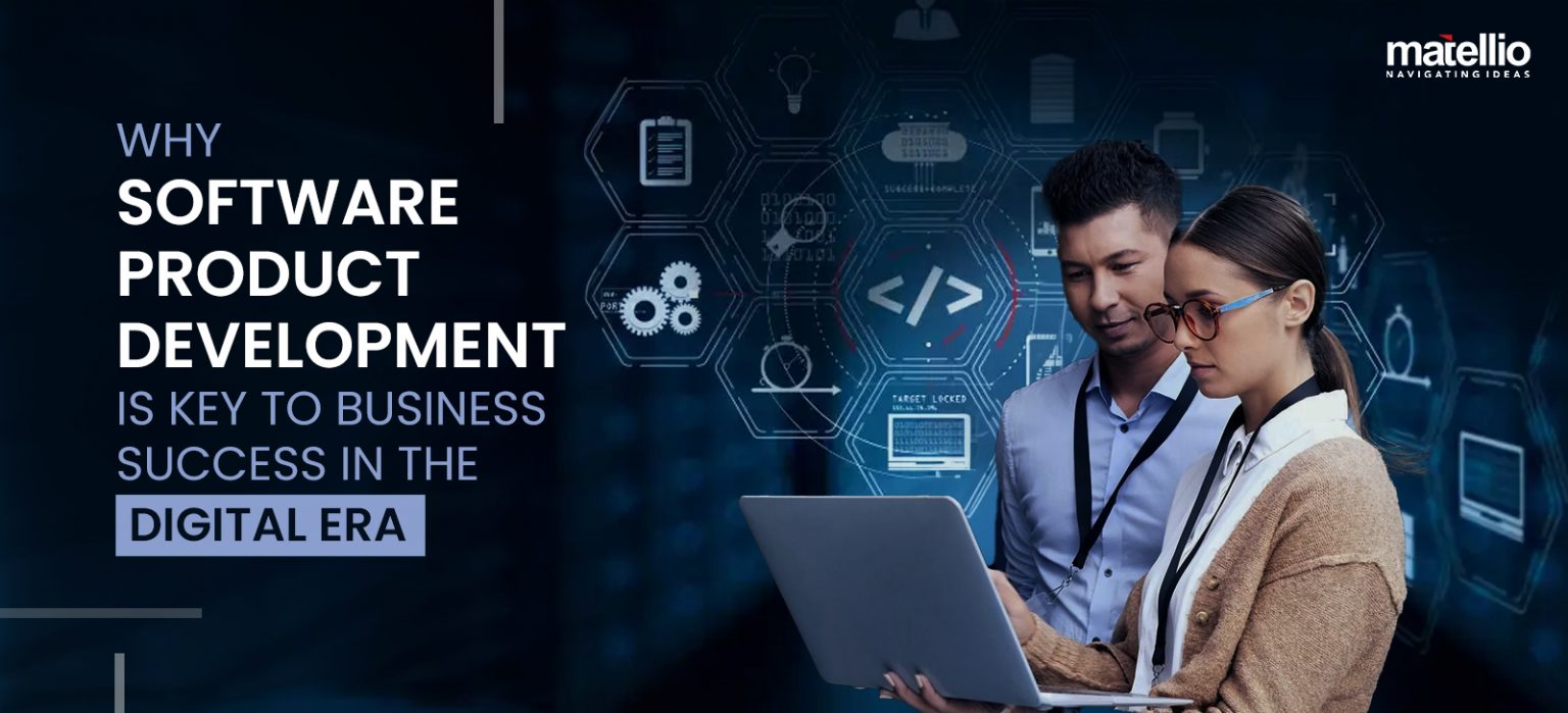 Why Software Product Development Fuels Enterprise Success.