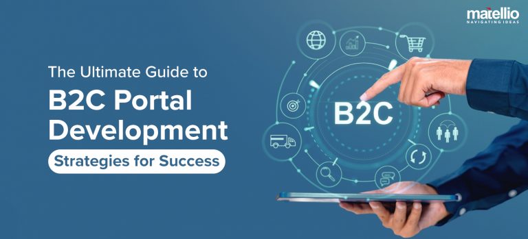 The Ultimate Guide to B2C Portal Development: Strategies for Success ...