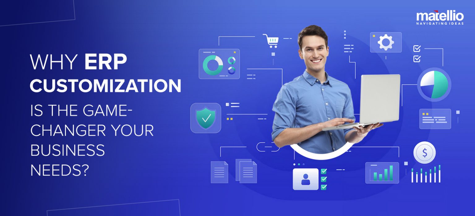 ERP Customization – Tailored ERP Solutions